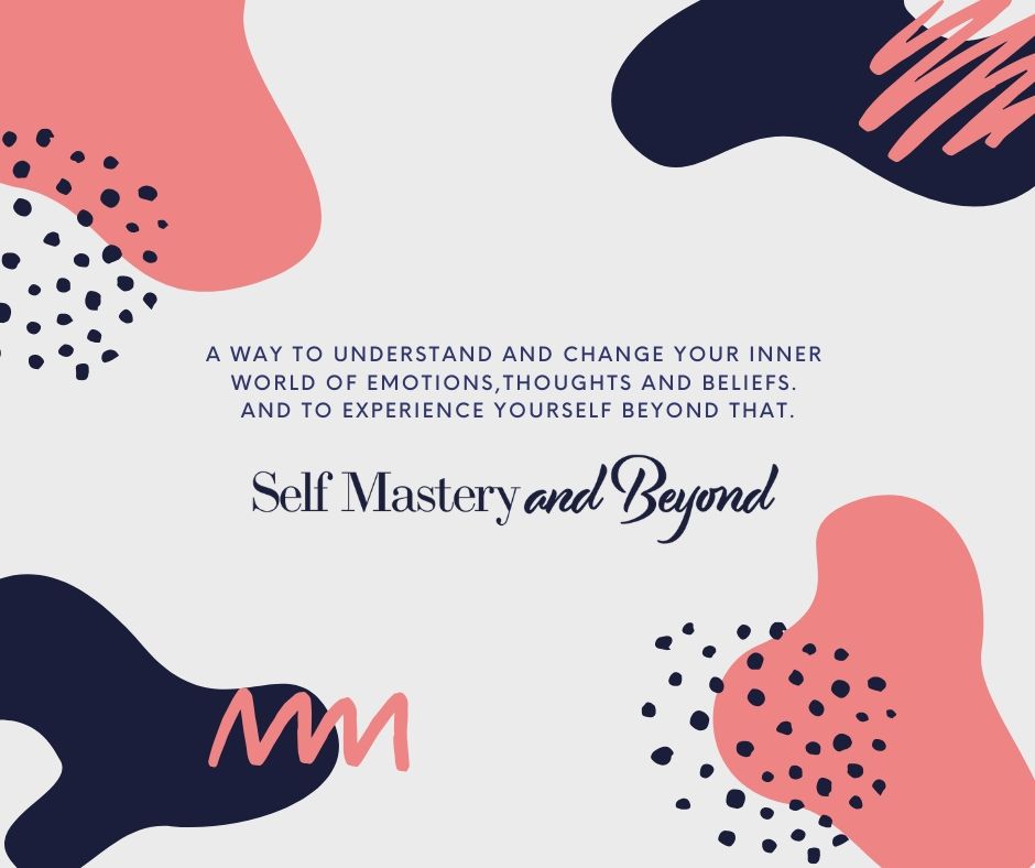 About Self Mastery | Self Mastery and Beyond